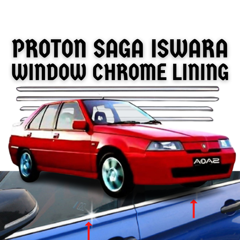Proton Saga Iswara Window Chrome Lining (4Pcs/Set) / Perodua Kenari ...