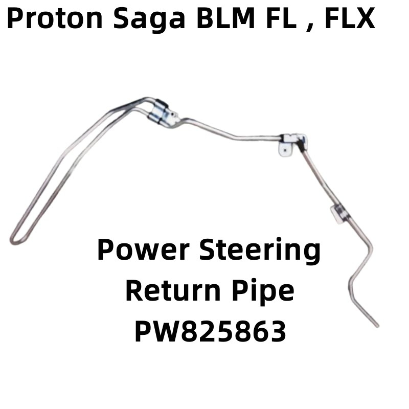 Proton Saga BLM FL , FLX Power Steering Return Pipe PW825863 | Shopee ...