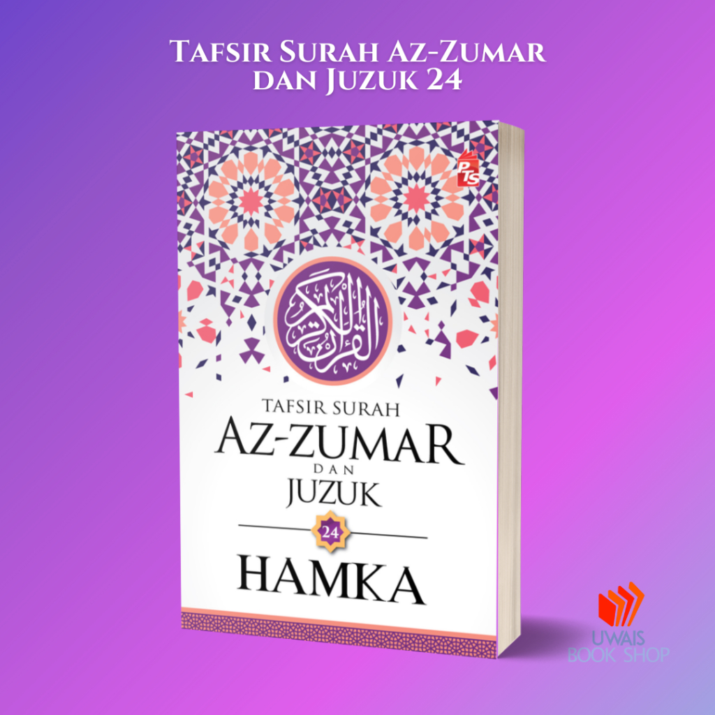 Tafsir Al-Azhar: Tafsir Surah Az-Zumar dan Juzuk 24 oleh HAMKA | Shopee ...
