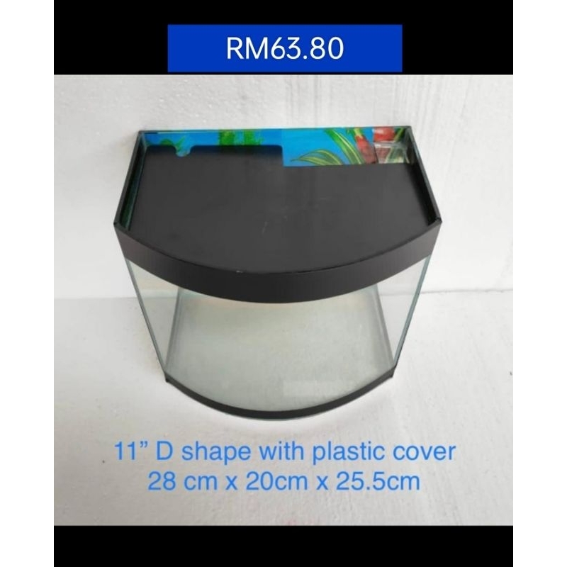 D Shape Aquarium with plastic cover/Akuarium bentuk D dengan penutup ...