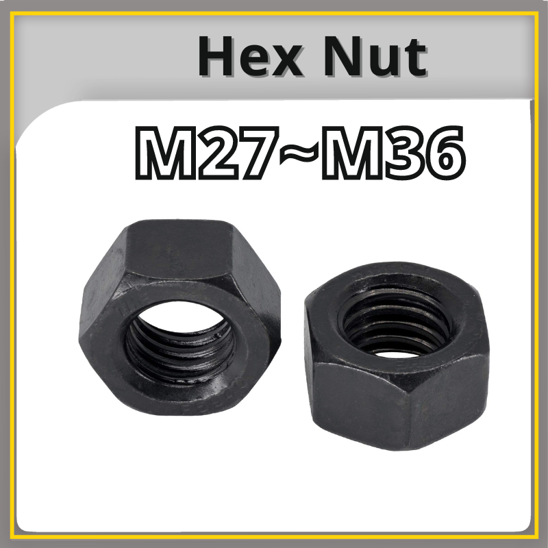 Hex Nut DIN934 | Black Oxide Coating | M27 M30 M33 M36 | Hexagon Nut | Shopee Malaysia