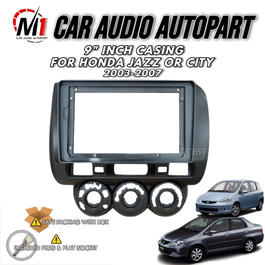 Honda City & Jazz 2003 - 2007 ( Manual AirCond ) 9 inch Android Casing ...