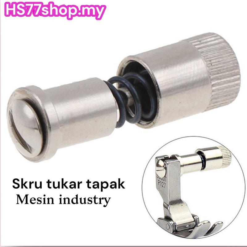 screw tukar tapak mesin industry / spring foot clamp untuk mesin jahit ...
