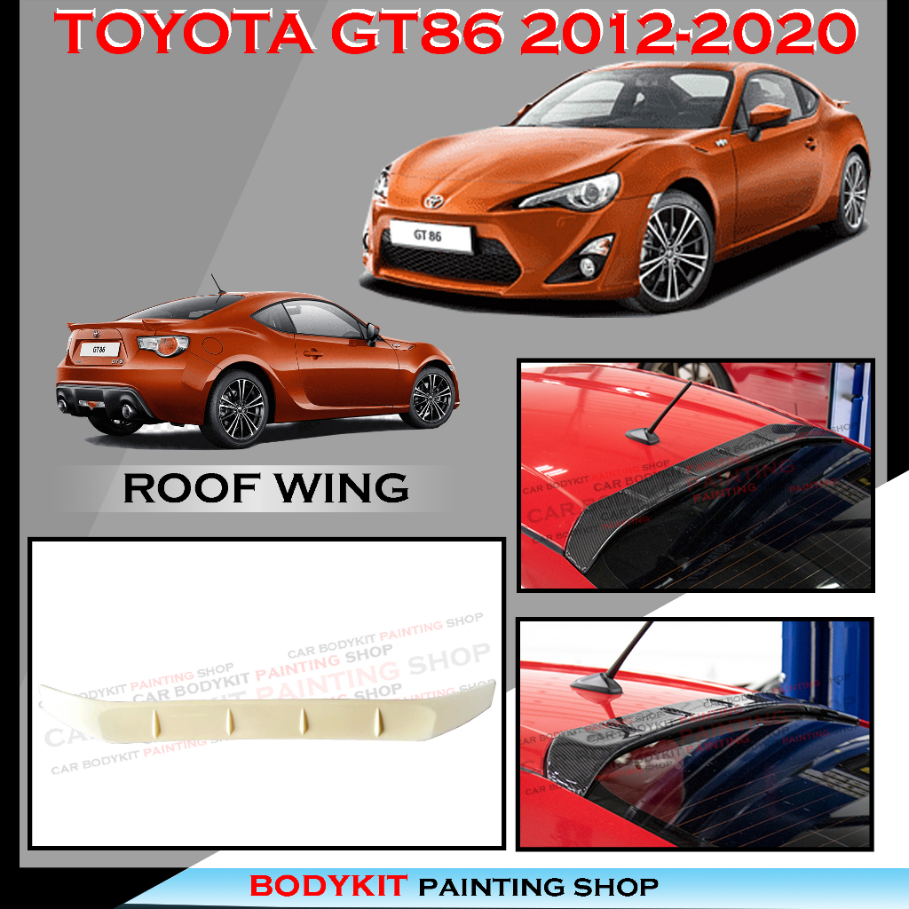 TOYOTA GT86 2012-2020 ROOF WING REAR ROOF SPOILER - MATERIAL ABS ...