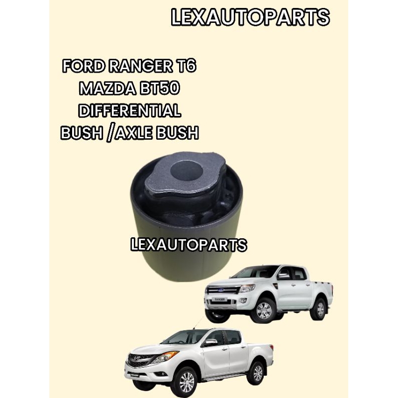 FORD RANGER T6 (2012~2019) / MAZDA BT50 (2012~2016) DIFFERENTIAL BUSH ...