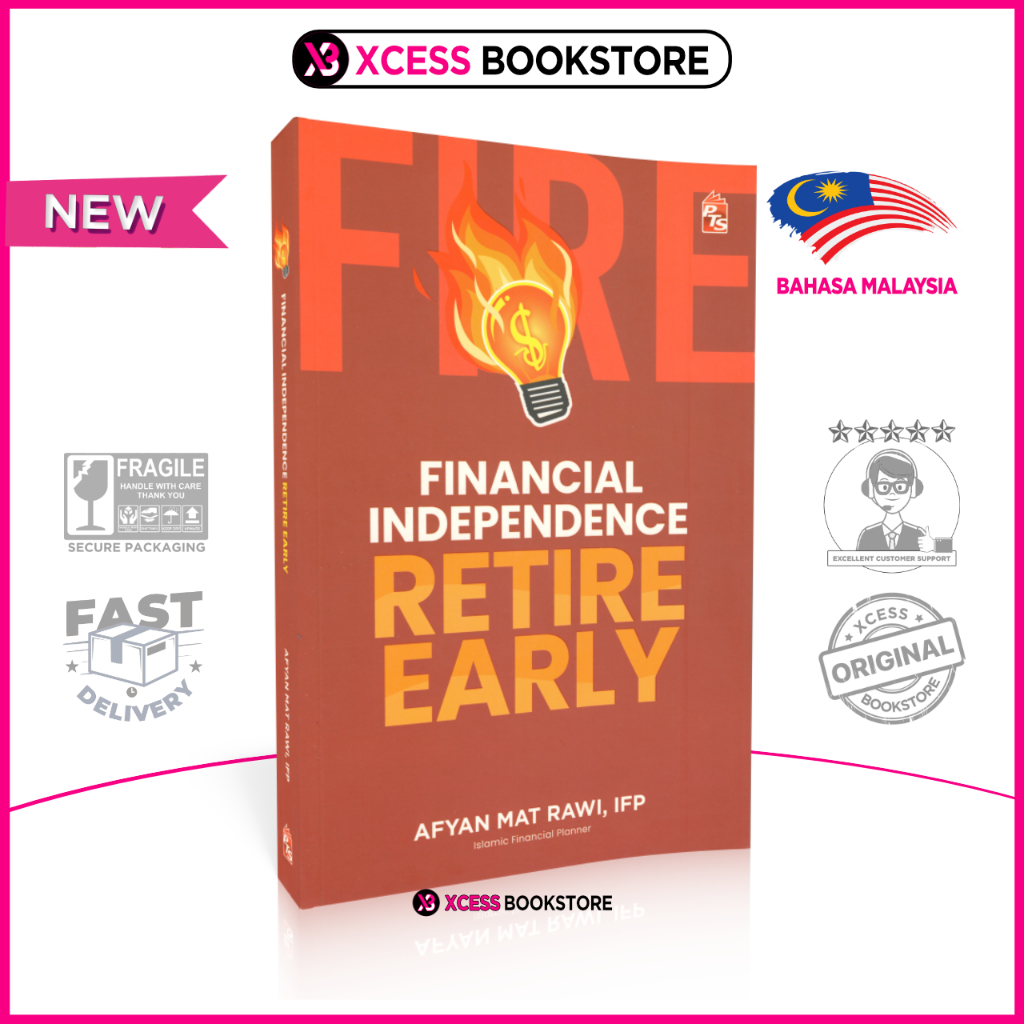 F.I.R.E FINANCIAL INDEPENDENCE RETIRE EARLY (BERSARA AWAL & MERDEKA ...