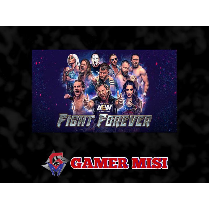 AEW : FIGHT FOREVER (PS5/PS4/NSW) | Shopee Malaysia