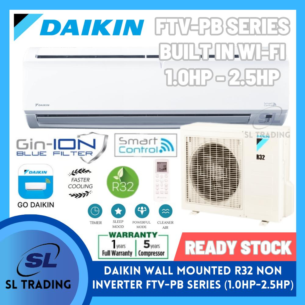 [INSTALLATION] DAIKIN FTV-PB SERIES (NON INVERTER) R32 AIRCOND WITH BUILD IN WI-FI (1.0hp,1.5hp ...