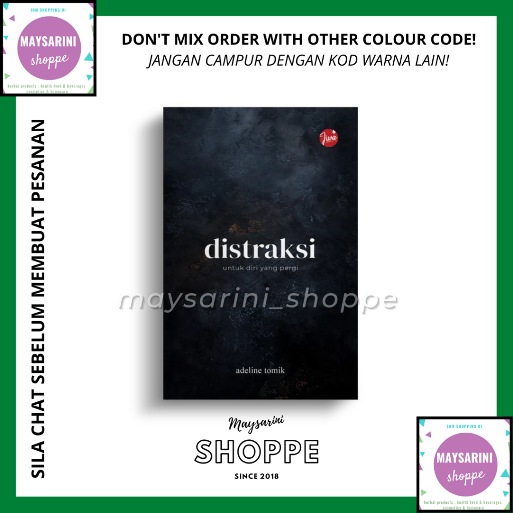 Distraksi (untuk diri yang pergi) oleh Adeline Tomik Jiwa | Shopee Malaysia