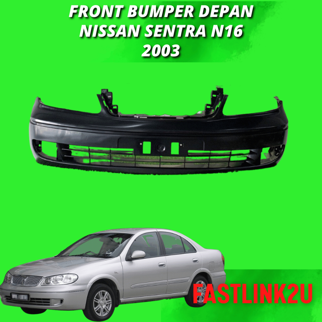 Fastlink Nissan Sentra N16 2003 Front Bumper Depan Pp Material 100% ...