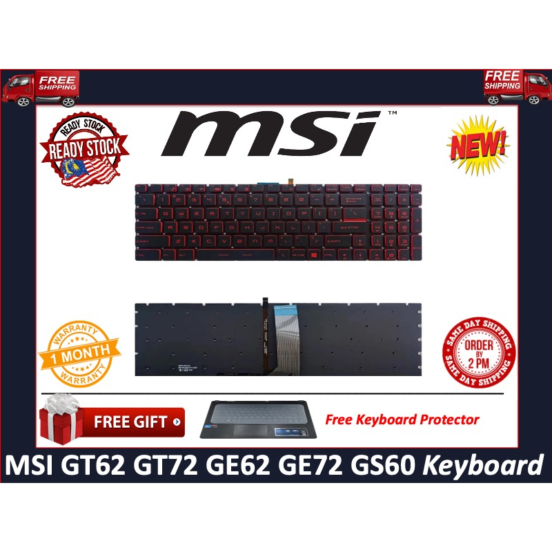 MSI Steelseries GT62/ GT72/ GE62/ GE72/ GS60/ GS70/ GL62/ GL72/ GP62 ...
