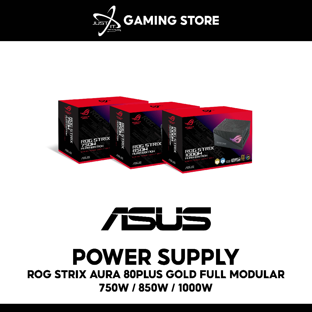 ASUS ROG STRIX AURA 80PLUS GOLD FULL MODULAR POWER SUPPLY ( 750G 750W / 850G 850W / 1000G 1000W ...
