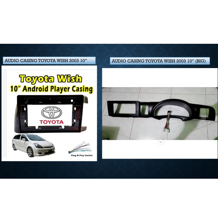 💥READY STOCK💥Toyota Wish 2003-2008 Android Player Casing 10" And 10 ...