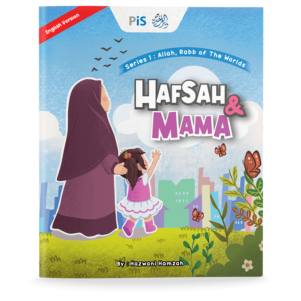 Karya PiS - Hafsah & Mama Series: Allah, Rabb of The Worlds (English ...