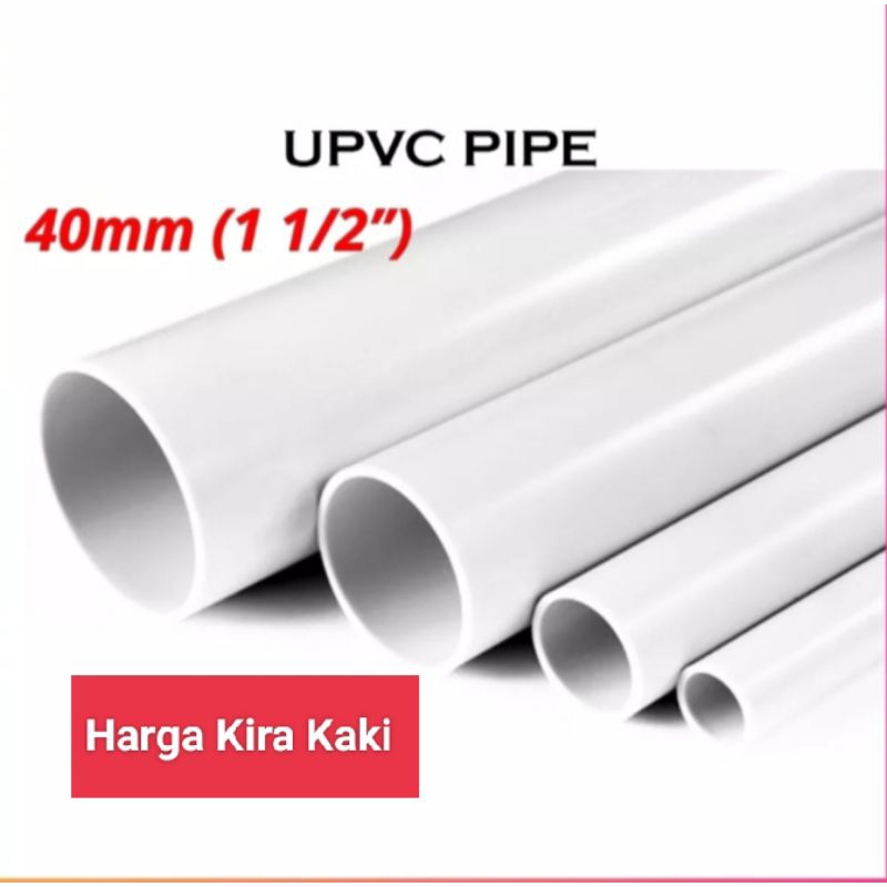 UPVC Pipe 40 MM ( 1 1/2" ) [ Made in Malaysia ] | Shopee Malaysia