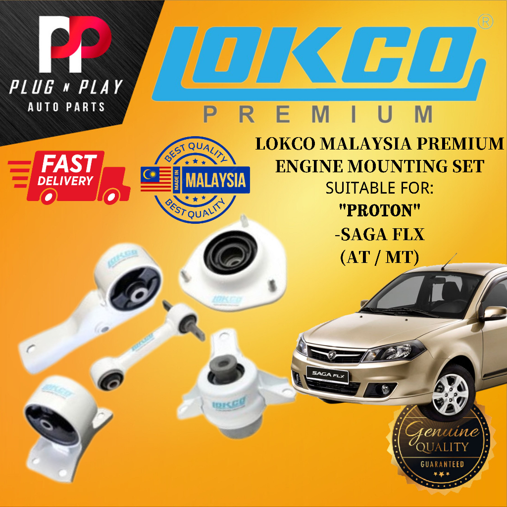 PROTON SAGA FLX 1.3 LOKCO PREMIUM ENGINE MOUNTING SET AUTO / MANUAL (AT ...