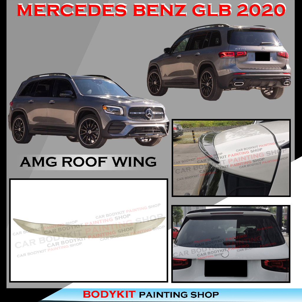 MERCEDES BENZ GL-CLASS GLB 2020 AMG STYLE REAR ROOF SPOILER ROOF WING ...