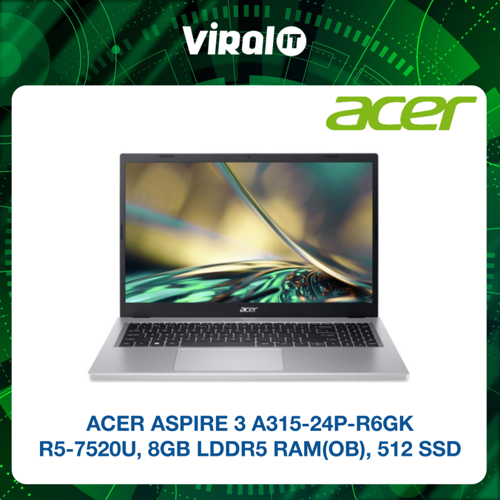 ACER ASPIRE 3 15.6" LAPTOP A315-24P-R6GK R5-7520U, 8GB LDDR5 RAM(OB ...