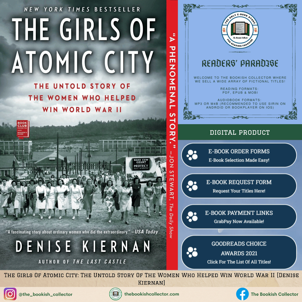 The Girls Of Atomic City: The Untold Story Of The Women Who Helped Win ...