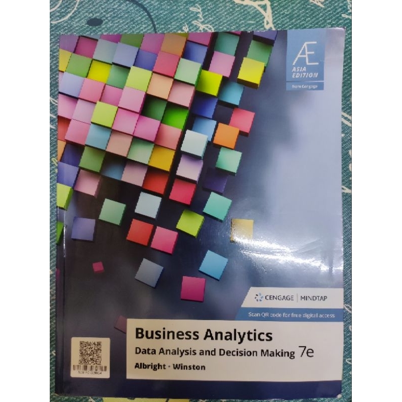 Business Analytics: Data Analysis & Decision Making, 7th Edition ...