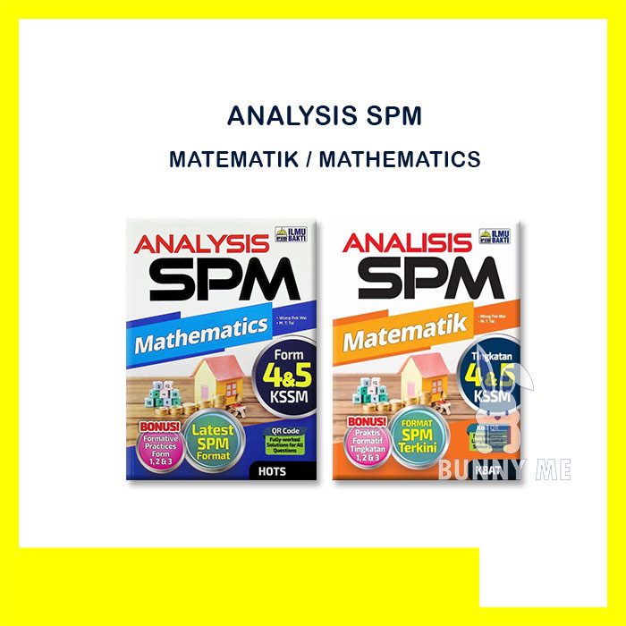 ANALYSIS SPM MATHEMATICS / MATEMATIK KSSM FORM 4&5 (2023) - ILMU BAKTI ...