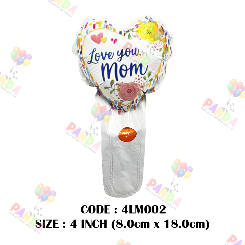 [PANDA] 4 Inch Printed Happy Mother's Day & Love You Mom Foil Balloon Foil Belon For Belon ...