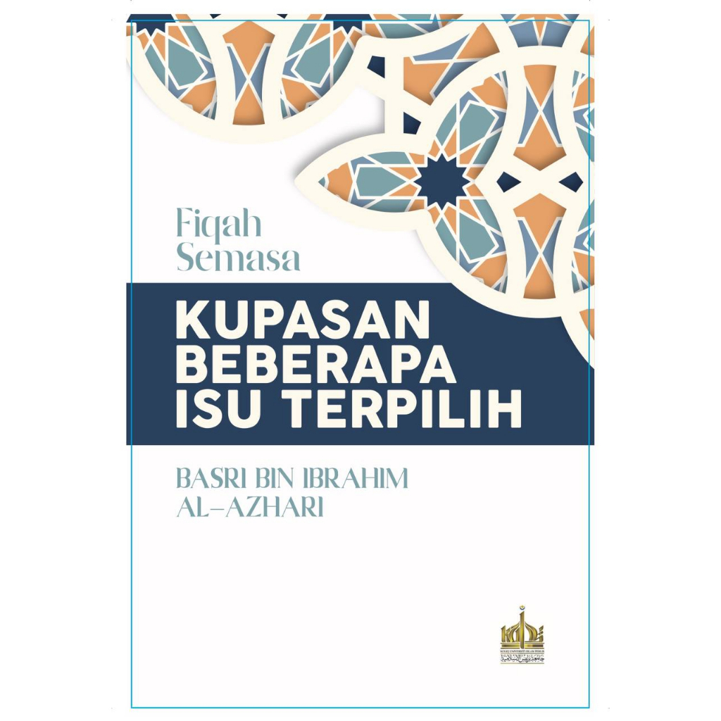 Fiqh Semasa Kupasan Beberapa Isu Terpilih Oleh Prof. Dr. Basri Bin Ibrahim Al-Azhari | Shopee ...