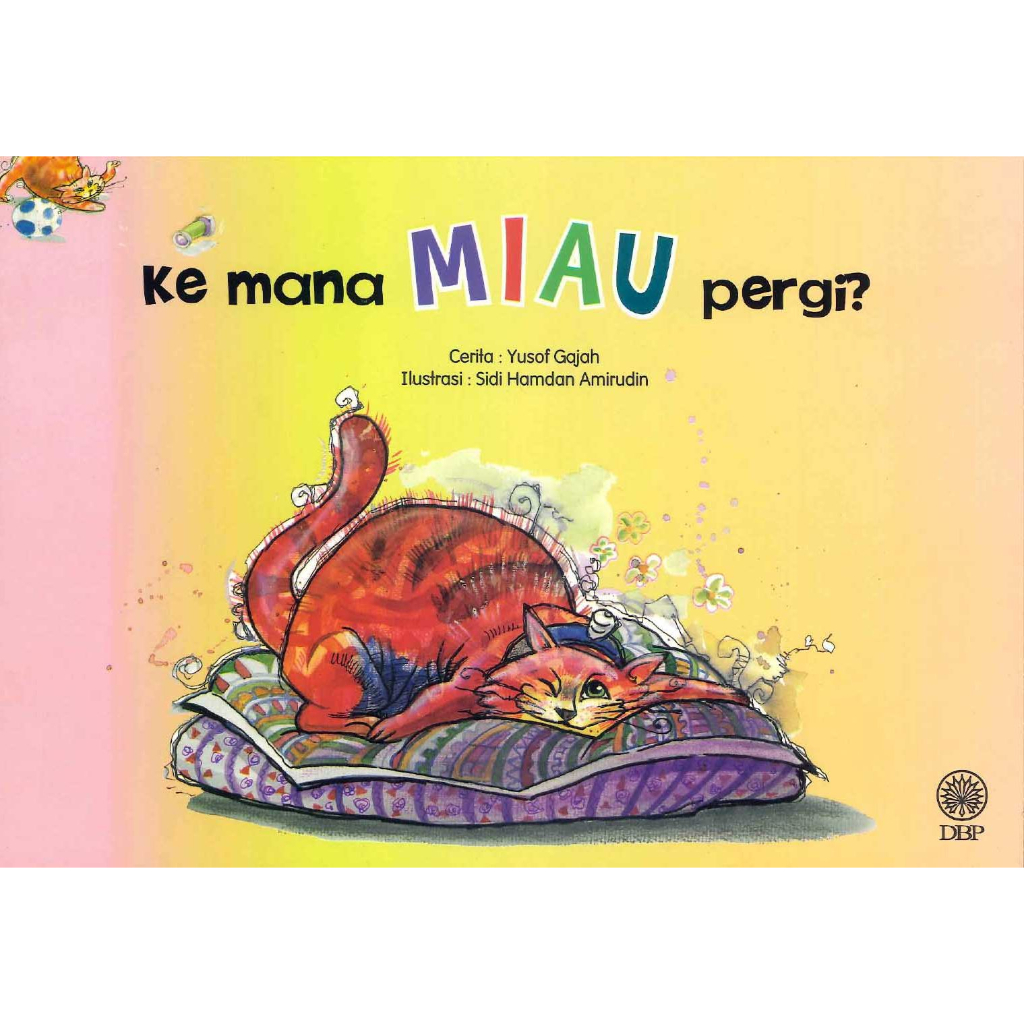 【Ready Stock】Ke Mana Miau Pergi? ( Karya - Yusof Gajah ). Buku cerita ...