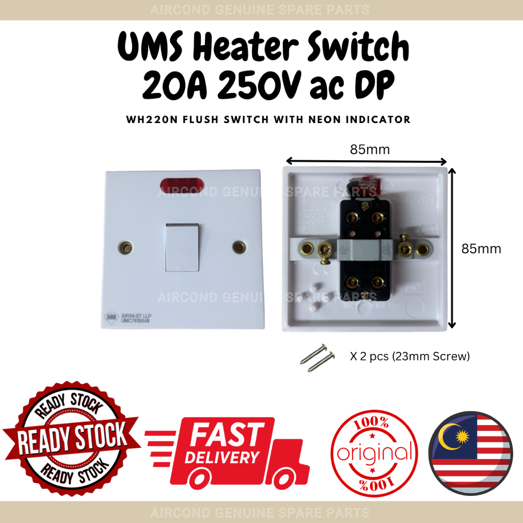 UMS HEATER SWITCH 20A 250V WH220N FLUSH SWITCH WITH NEON INDICATOR ...