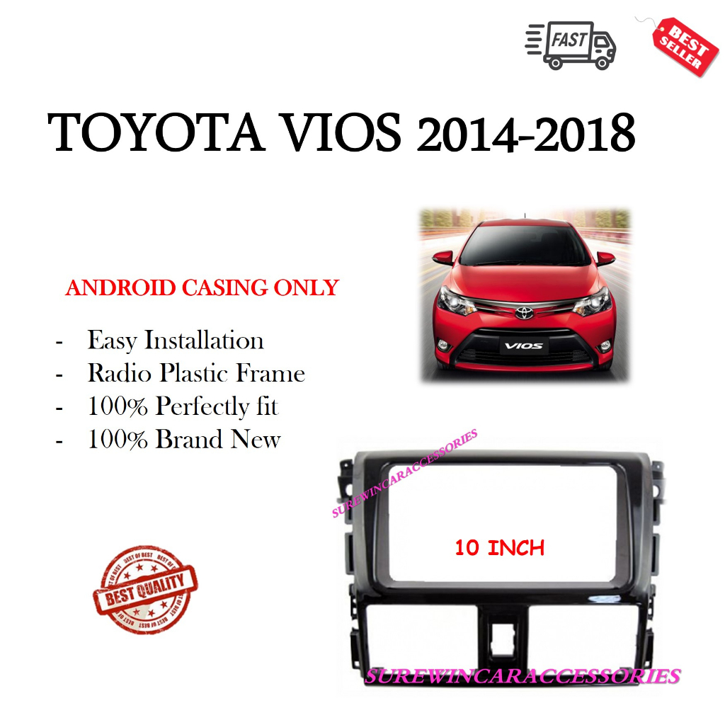 TOYOTA VIOS 2014 - 2018 10 INCH ANDROID PLAYER CASING | Shopee Malaysia