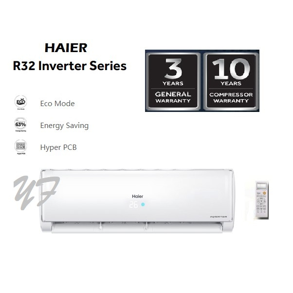 (IPOH AREA)HAIER R32 INVERTER AIR-CONDITIONER (1.0HP/1.5HP/2.0HP/2.5HP ...