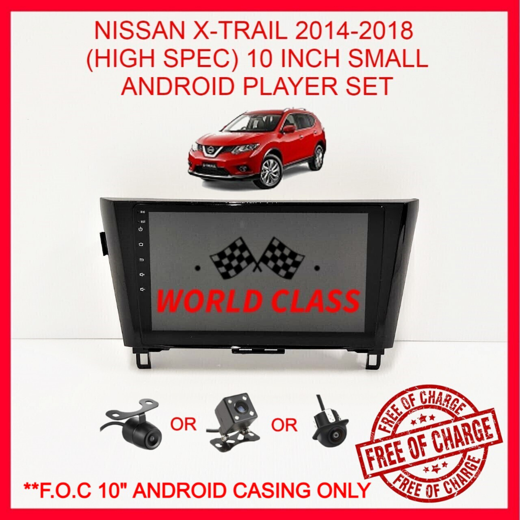 NISSAN X-TRAIL 2014-2018 (HIGH SPEC) SMALL 10" ANDROID IPS PLAYER 2.5D ...