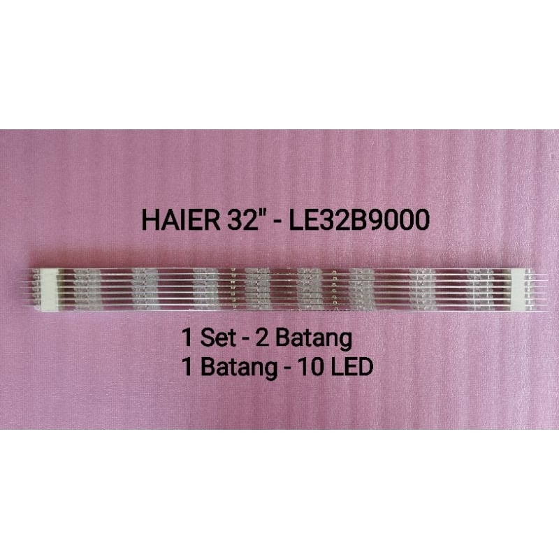 (Ready Stock) LE32B9000 HAIER 32" LED TV Backlight (1Set) | Shopee Malaysia