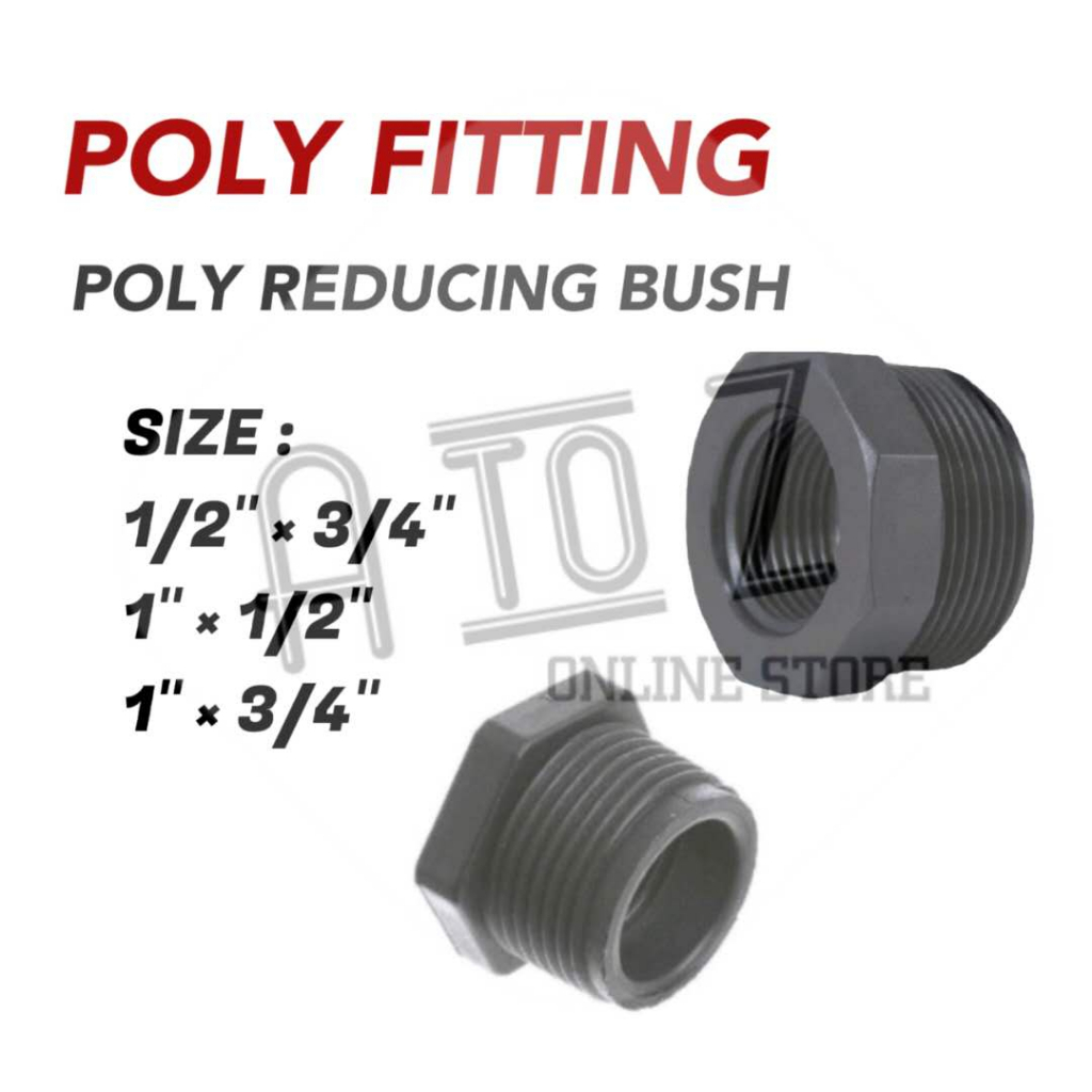 POLY FITTING - POLY BUSH 1/2'' x 3/4'' | 1'' x 1/2'' | 1'' x 3/4 ...