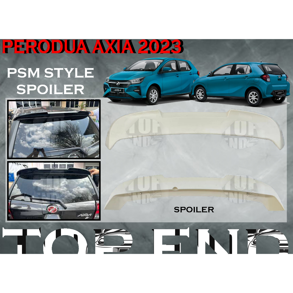 PERODUA AXIA 2023 PSM STYLE SPOILER REAR TRUNK SPOILER DUCKATAIL ...