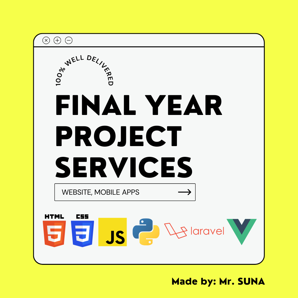 Final Year Project Fyp Website Mobile App Php Js Python Laravel Vuejs Html Css Etc