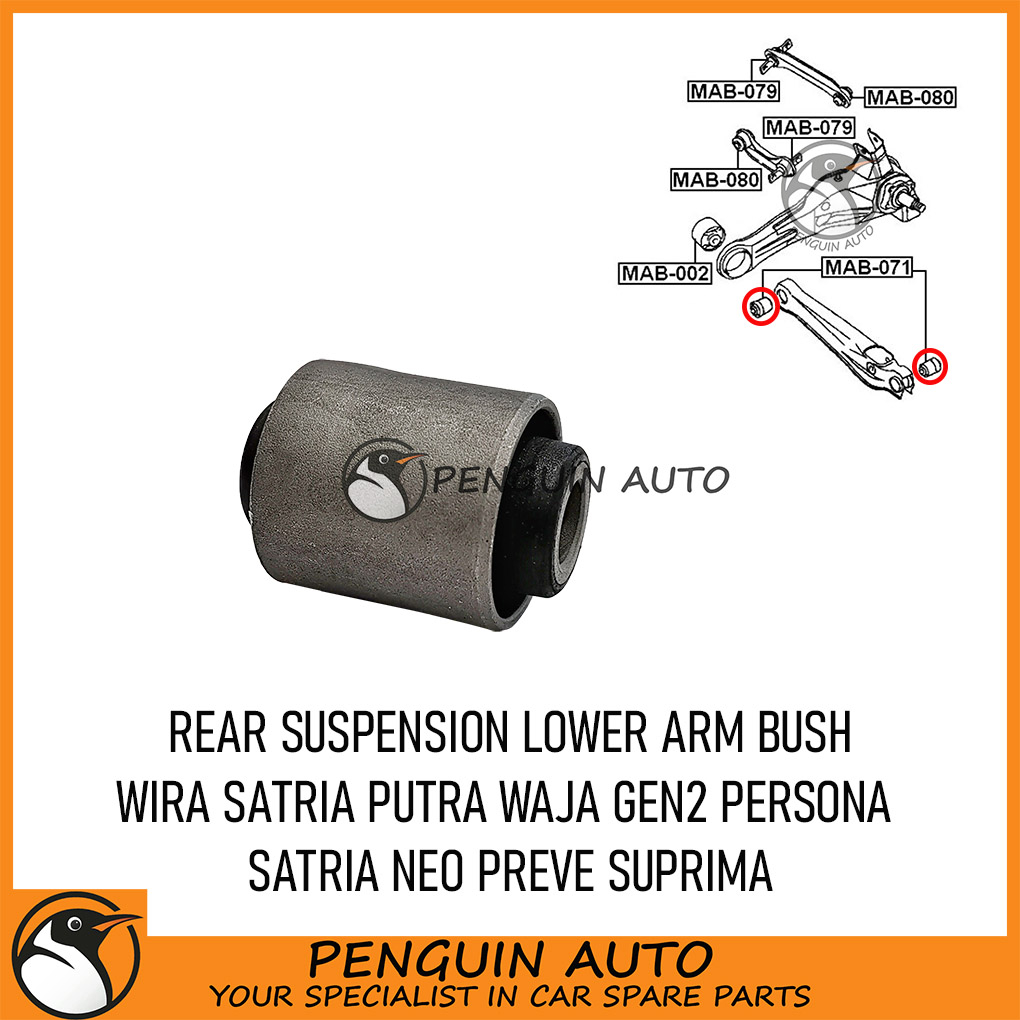 PROTON WIRA WAJA GEN2 PERSONA SATRIA NEO PREVE SUPRIMA PUTRA REAR LOWER ARM BUSH MR102012 ...