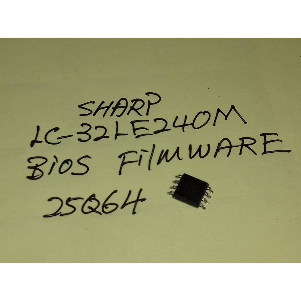 SHARP LC-32LE240M EEPROM / EPROM /BIOS FILMWARE 25Q64 | Shopee Malaysia