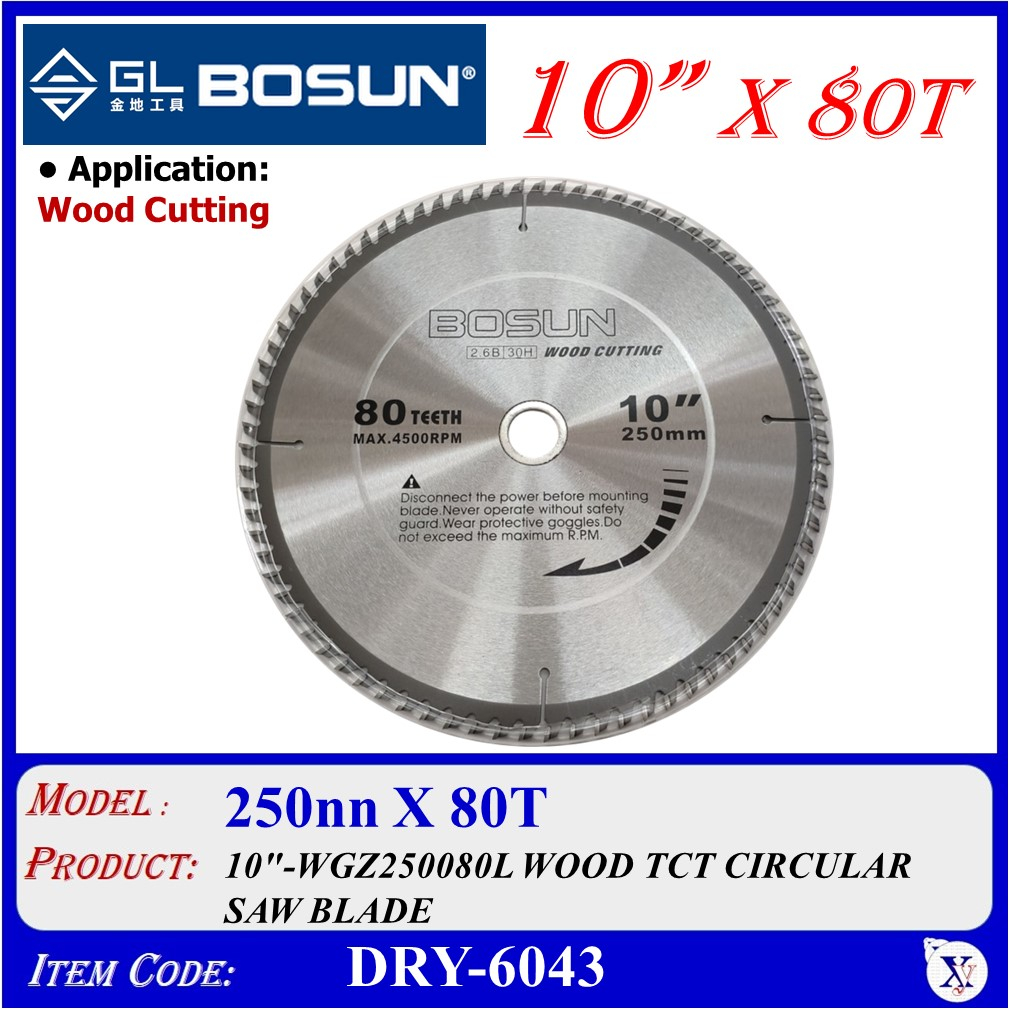 DRY-6043 (250mm X 80T) 10" BOSUN WOOD TCT CIRCULAR SAW BLADE | Shopee ...
