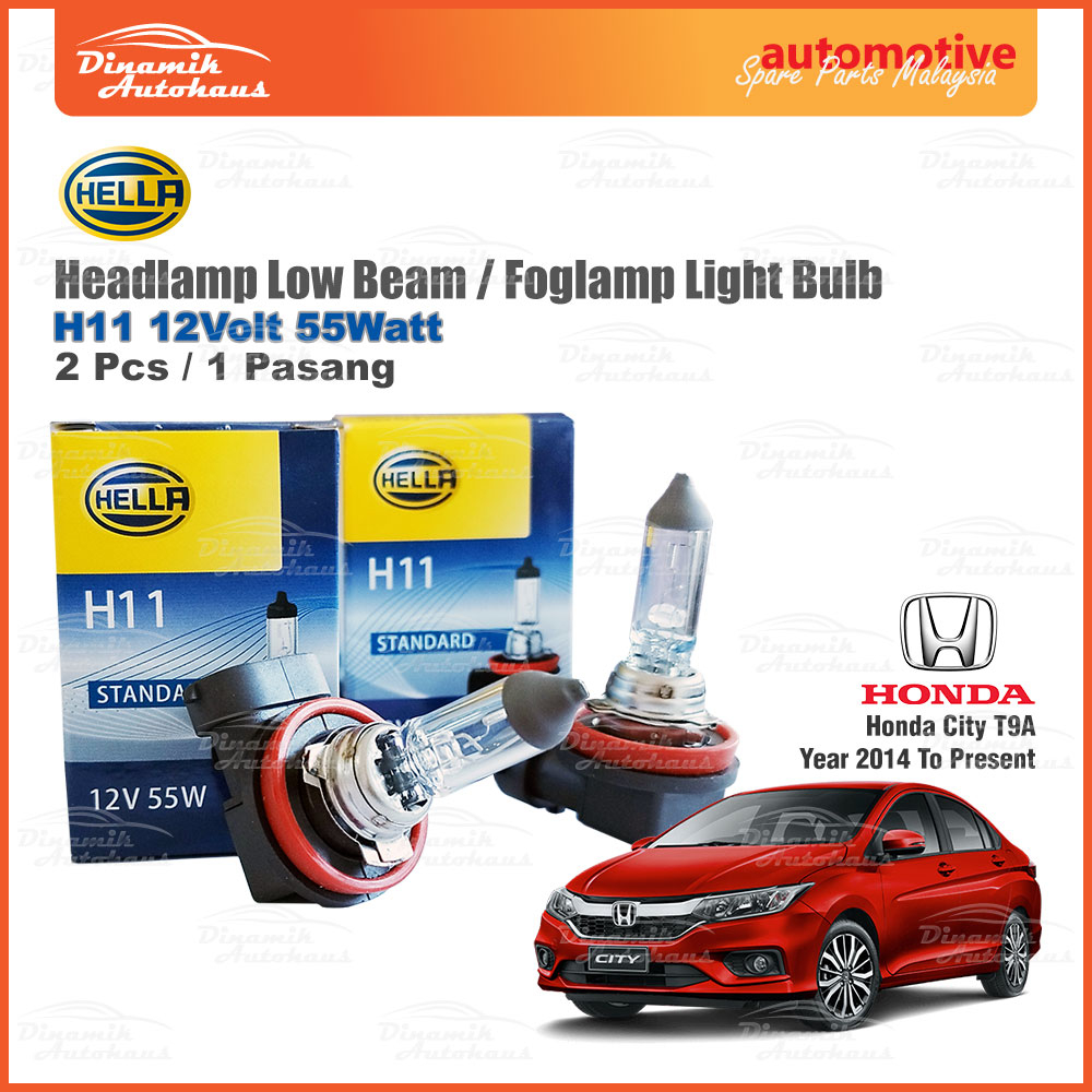 Honda City GM6 Year 2014 To 2019 Headlamp Low Beam / Foglamp Hella H11 Halogen Light Bulb (2 Pcs ...