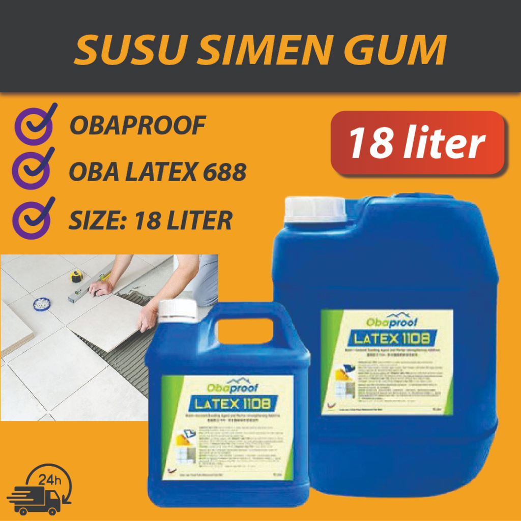 18 Litre Susu Simen Gum / Oba Latex 688 / SUSU TILE SUSU MOSAIC / 牛奶水 ...