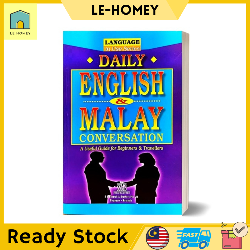 Daily English Malay Conversation A Useful Guide For Beginers