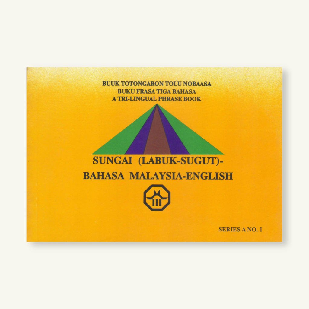 SUNGAI (LABUK-SUGUT) TRILINGUAL PHRASE BOOK | Buku Frasa Tiga Bahasa ...