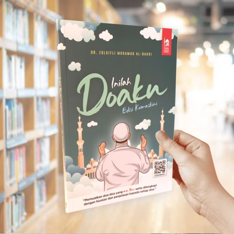 Inilah Doaku : Edisi Kemaskini by Dr. Zulkifli Mohamad Al-Bakri ...