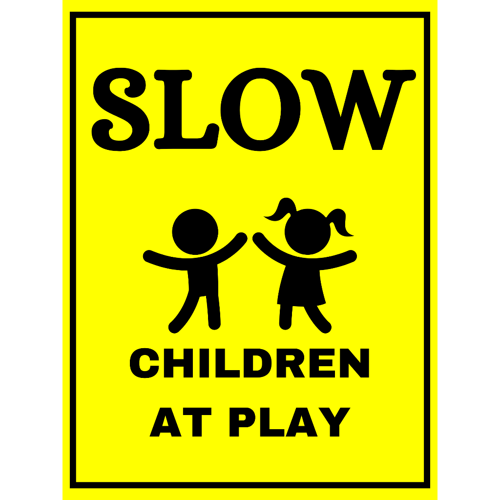 SLOW | Children At Play Sign 5mm PP Sheet Sign Ready Template 18 x 24in ...