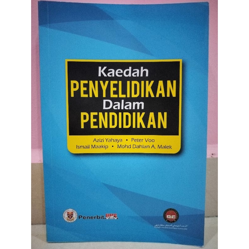 [Preloved] Kaedah Penyelidikan Dalam Pendidikan (Azizi Yahya, Peter Voo ...