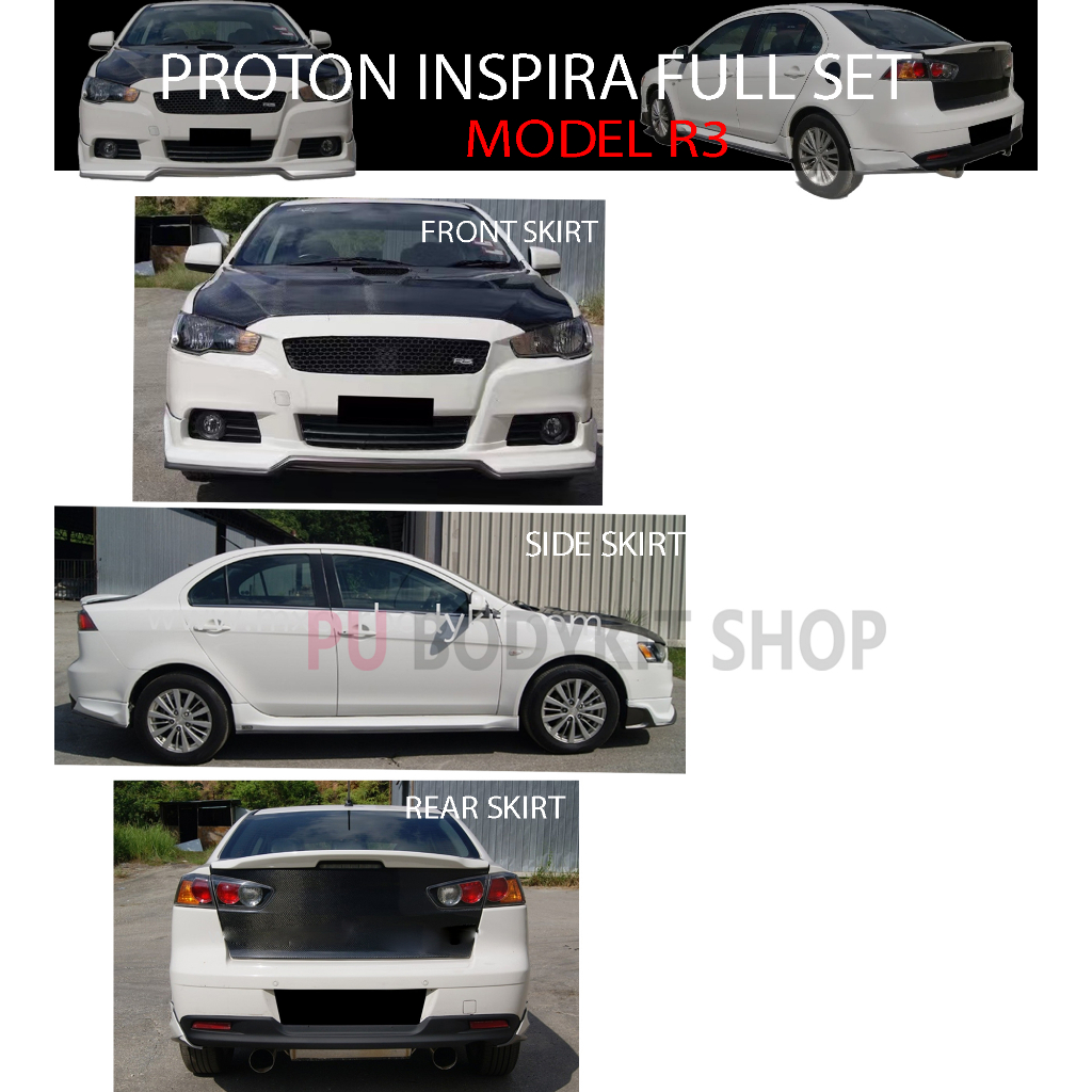 PROTON INSPIRA R3 STYLE FULL SET BODYKIT FRONT SKIRT,SIDE SKIRT,REAR ...
