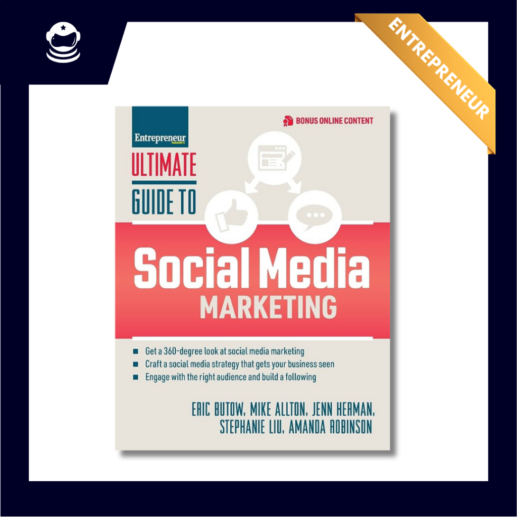 Ultimate Guide to Social Media Marketing by Eric Butow, Mike Allton ...