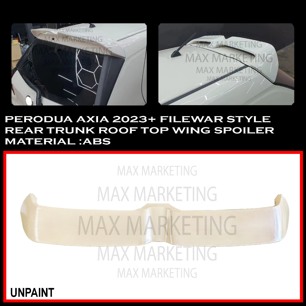 PERODUA AXIA 2023+ FILEWAR STYLE REAR TRUNK ROOF TOP WING SPOILER ABS ...