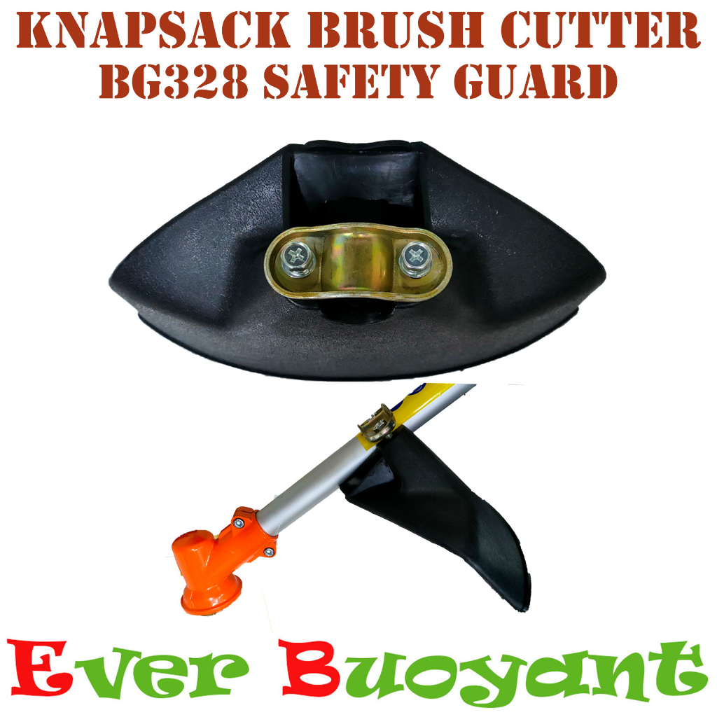 BG328 KNAPSACK BRUSH CUTTER SAFETY GUARD \ PENAHAN KESELAMATAN MESIN ...